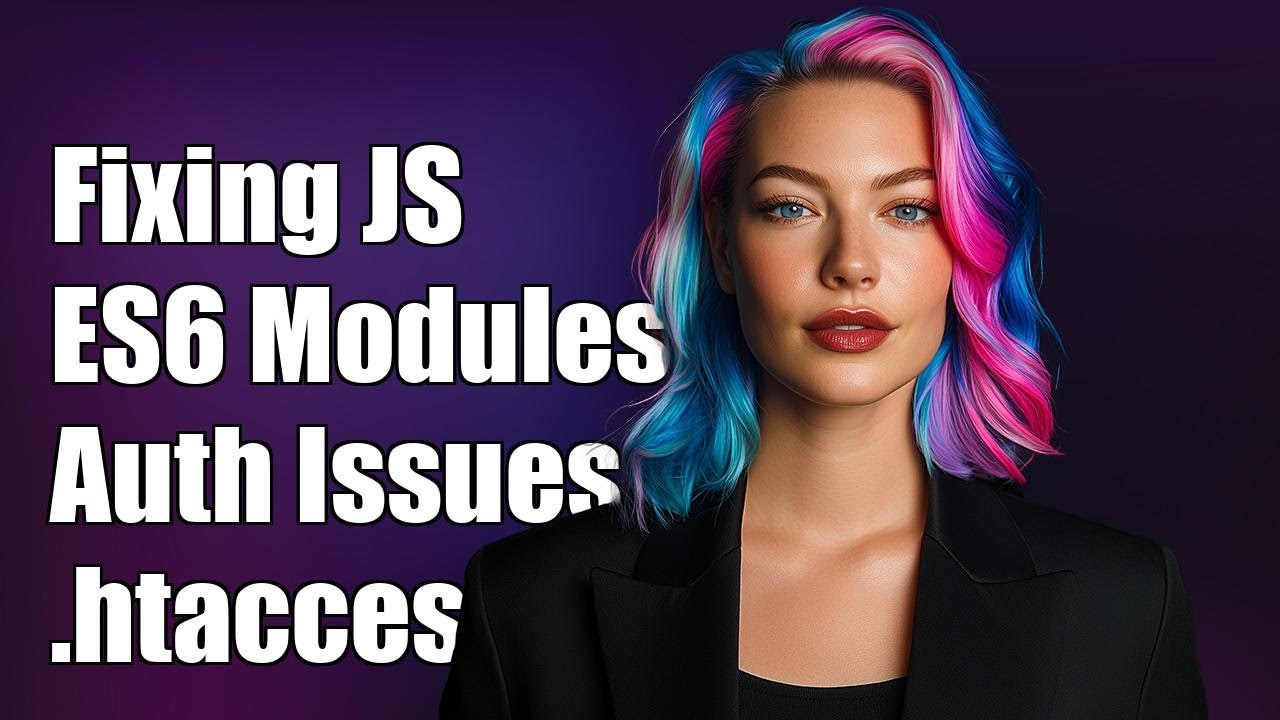 Fixing JavaScript ES6 Modules Not Passing .htaccess Basic Authentication - YouTube