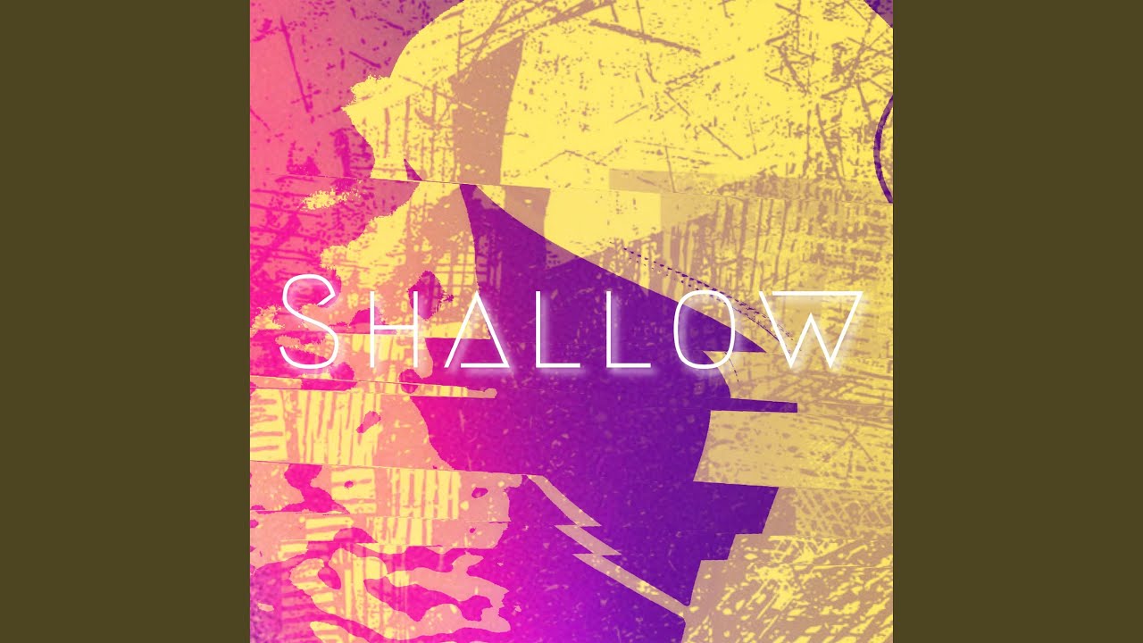 Shallow - YouTube
