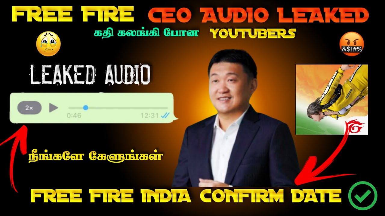 மனதை திடப்படுத்தி பாருங்க🤬FREE FIRE CEO AUDIO LEAKED 😳Free Fire India ...