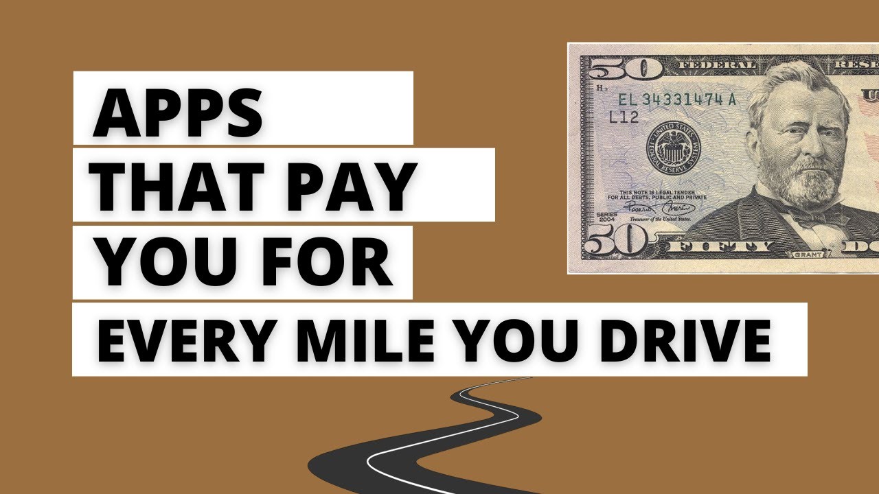 These Apps Pay You For Every Mile You Drive - YouTube