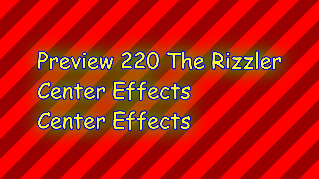Preview 220 The Rizzler Center Effects Center Effects - YouTube