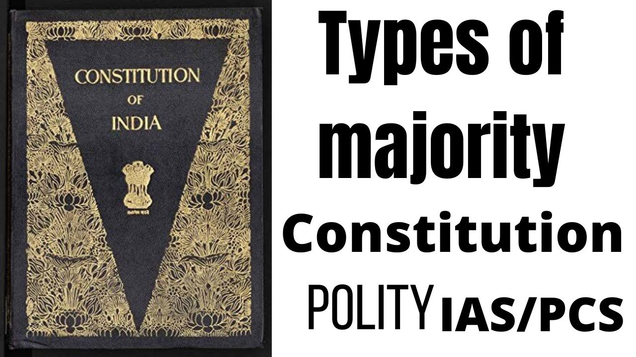 Types of majority in Indian constitution | different types of majority ...