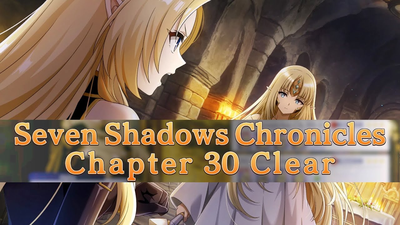 Seven Shadows Chronicles Ch.30 [N] - YouTube