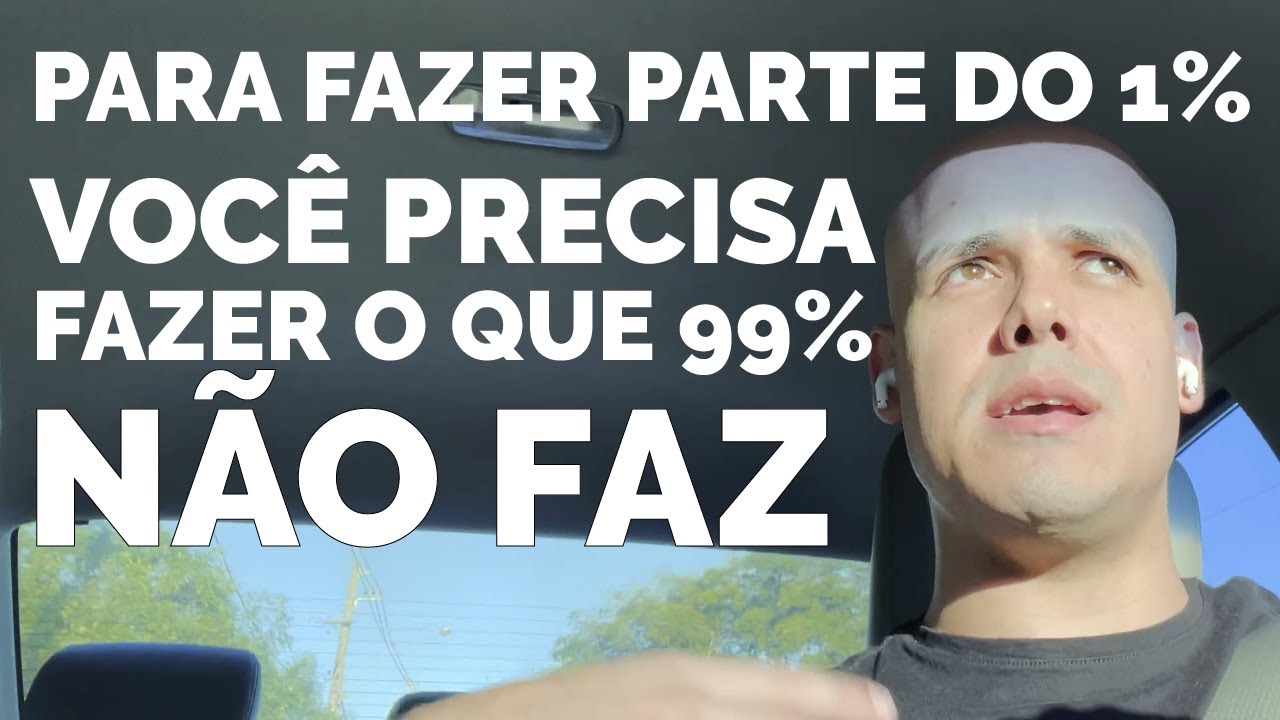 Se Você Quer Fazer Parte do 1% Precisa Parar de Fazer O que Os 99% ...