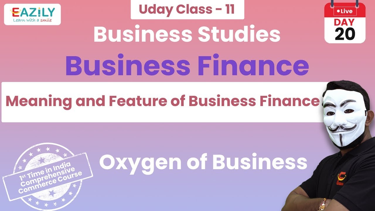 Business Finance | Meaning & Features - YouTube