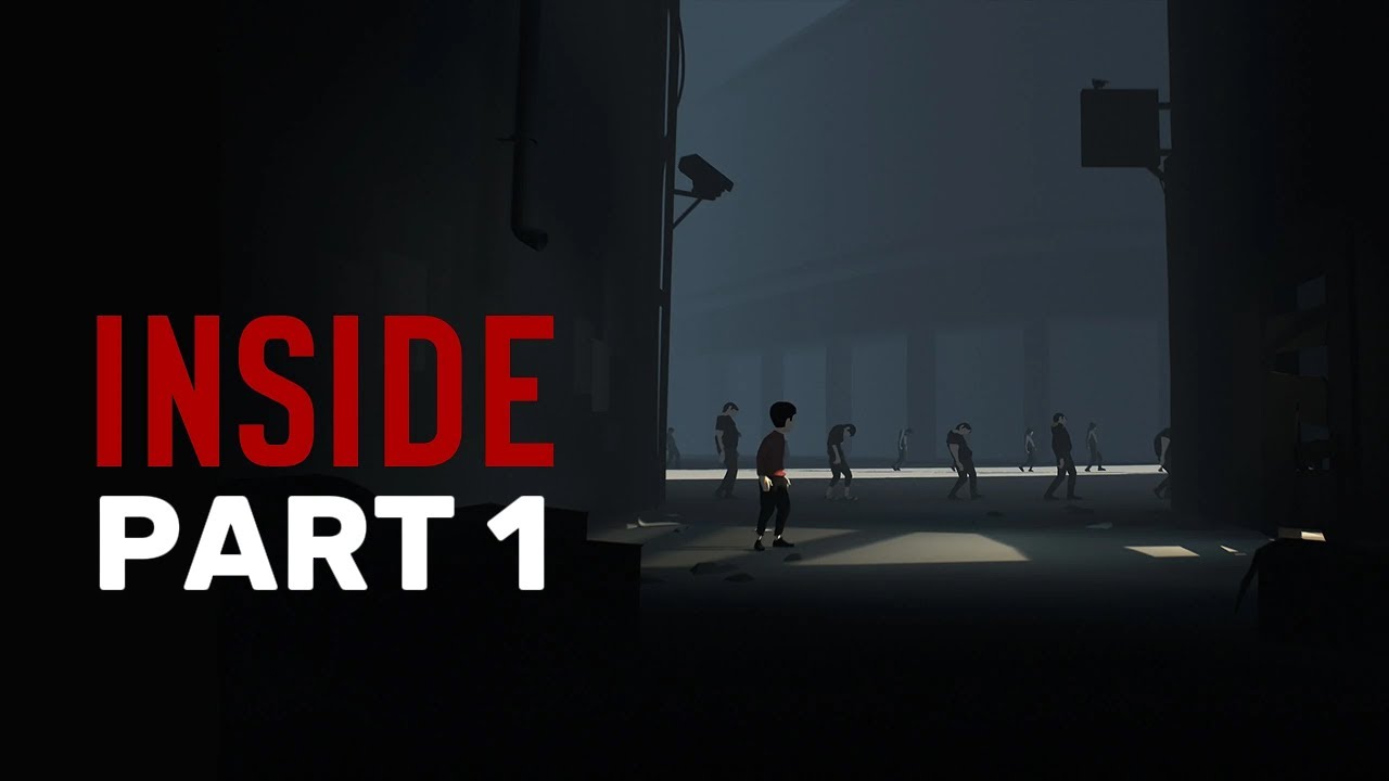 Inside Gameplay Walkthrough Part 1 - YouTube