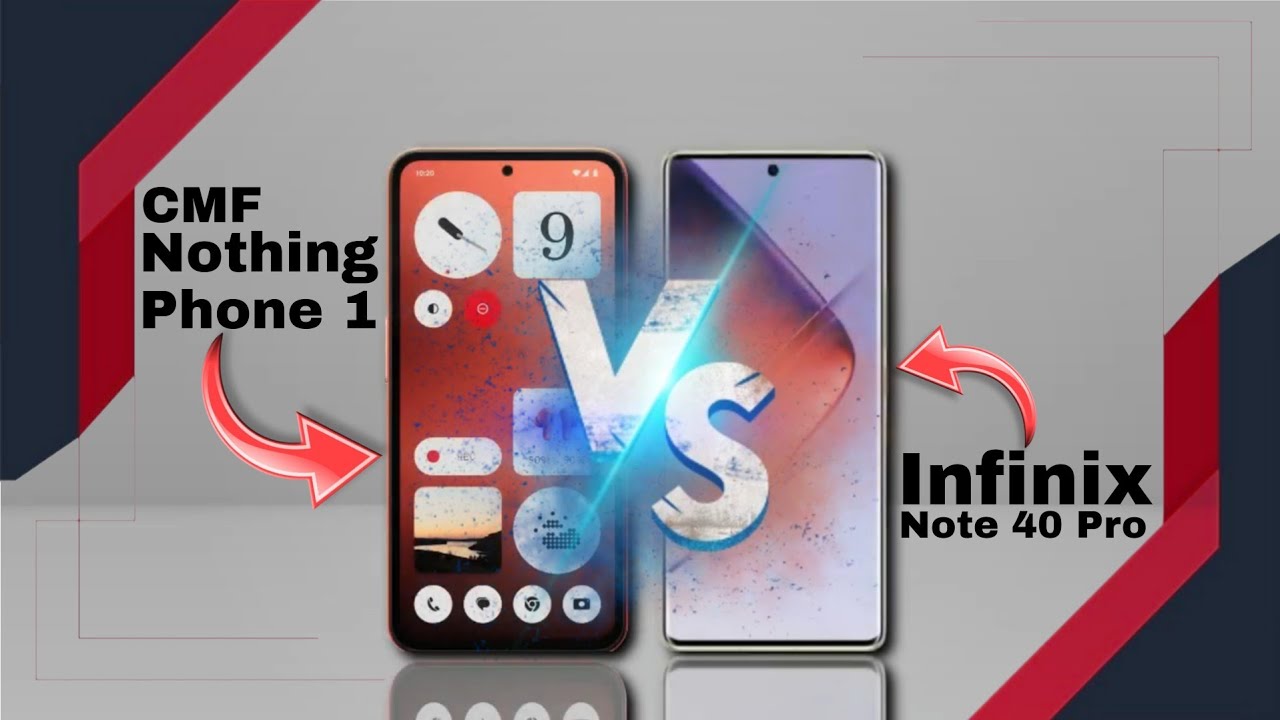 CMF Phone 1 vs Infinx Note 40 Pro - YouTube