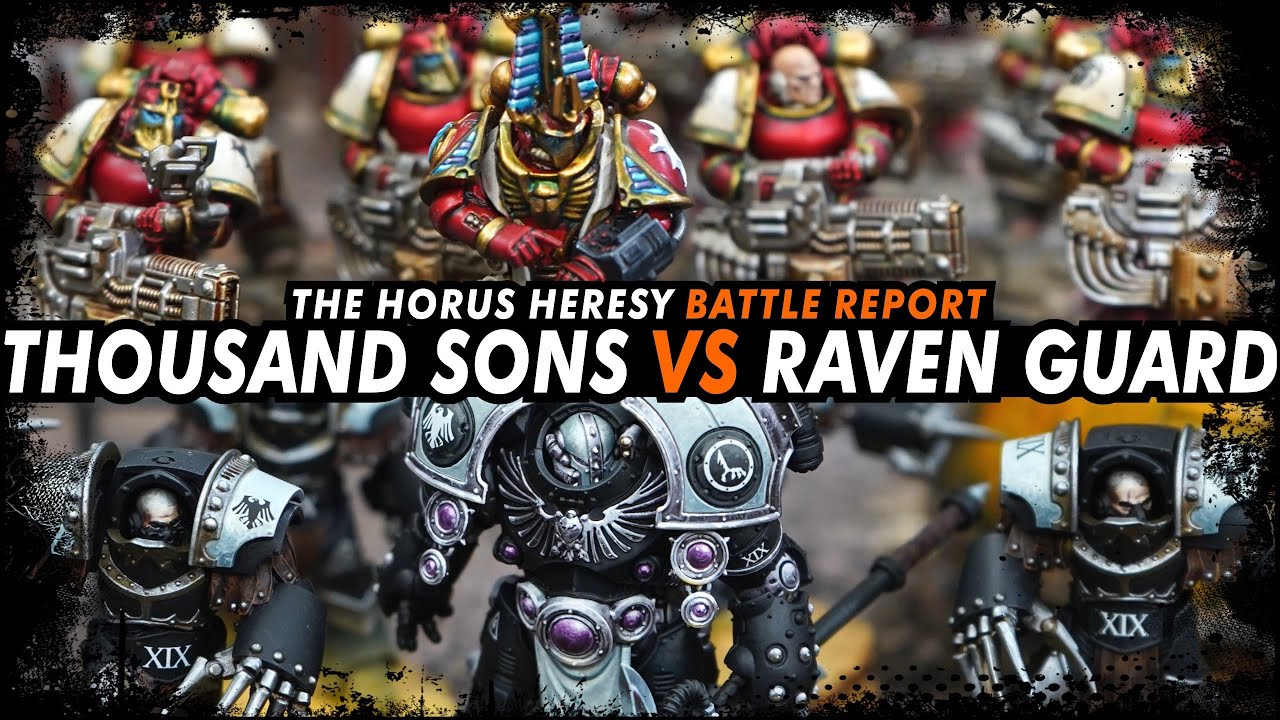 Thousand Sons vs Raven Guard - The Horus Heresy (Battle Report) - YouTube