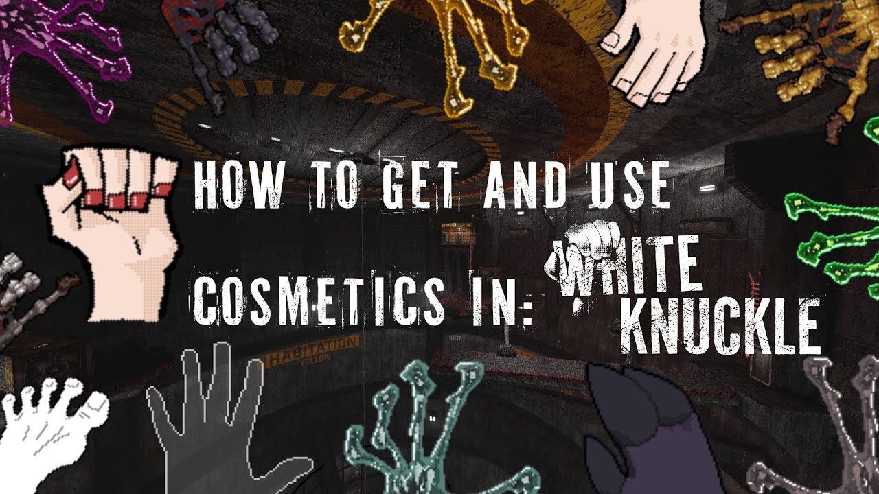 White Knuckle Tutorial | How get and use comestics (Mods) - YouTube