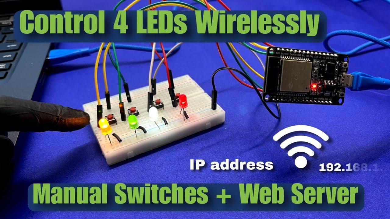Automate 4 LEDs Wirelessly with ESP32 Web Server + Manual Switches ...