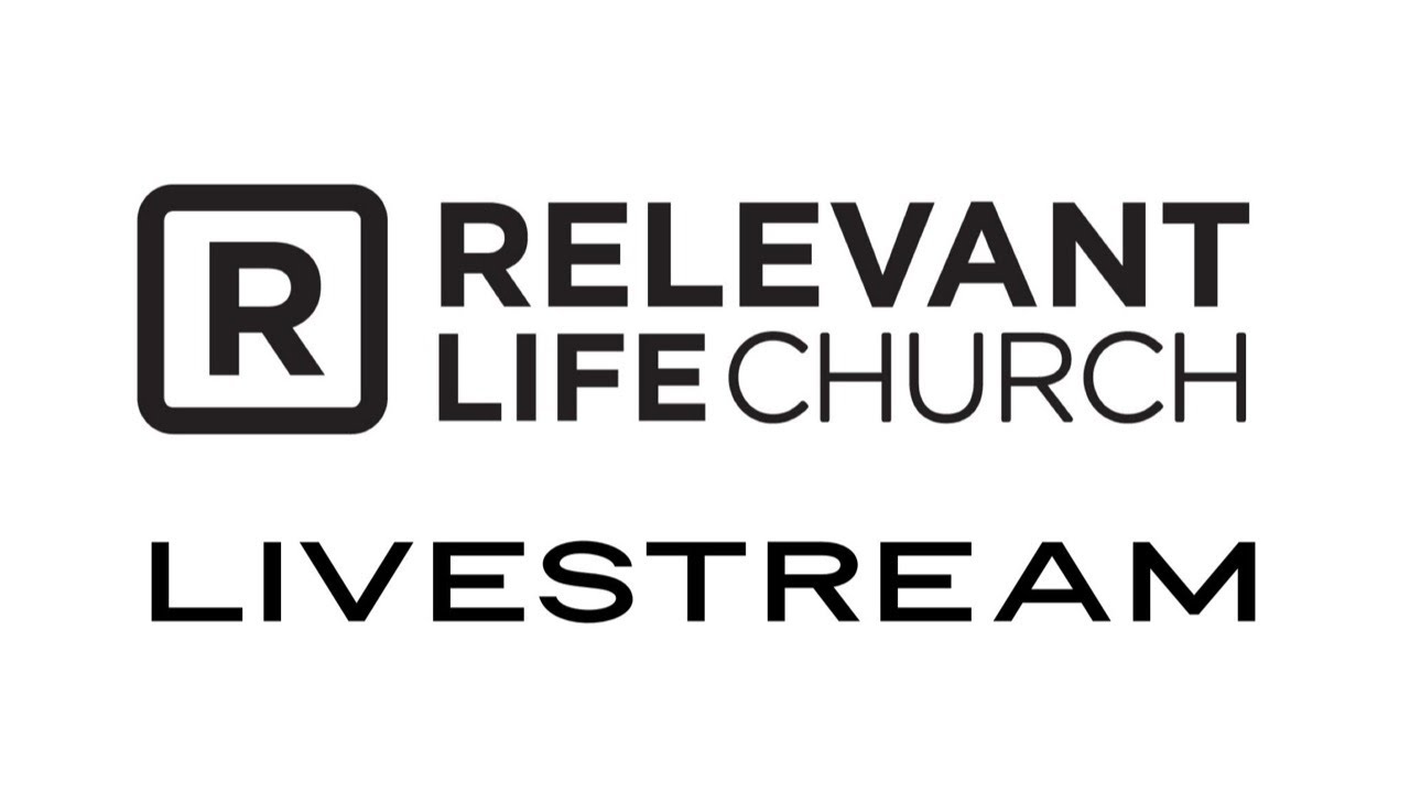 Relevant Life Church Livestream 02/16/2020 - YouTube