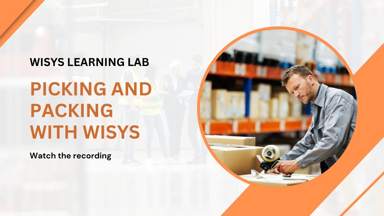 WiSys Agility Customer Learning Lab: Picking and Packing with WiSys ...