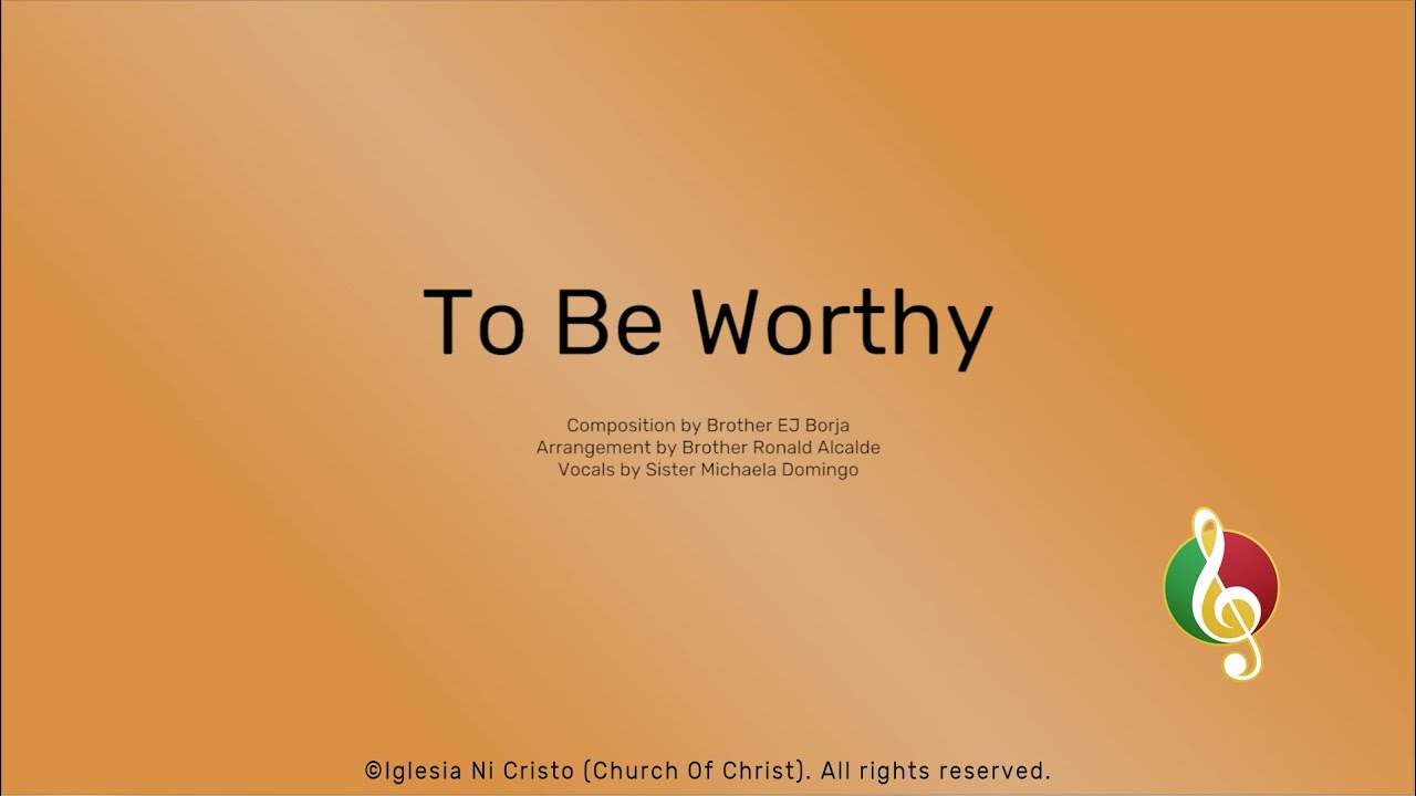 To Be Worthy - YouTube