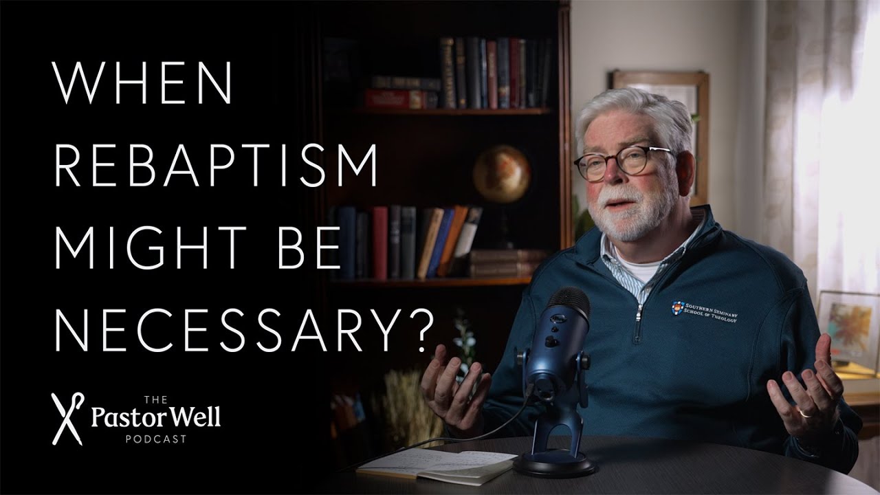 When Rebaptism might be necessary | Pastor Well - Ep. 88 - YouTube