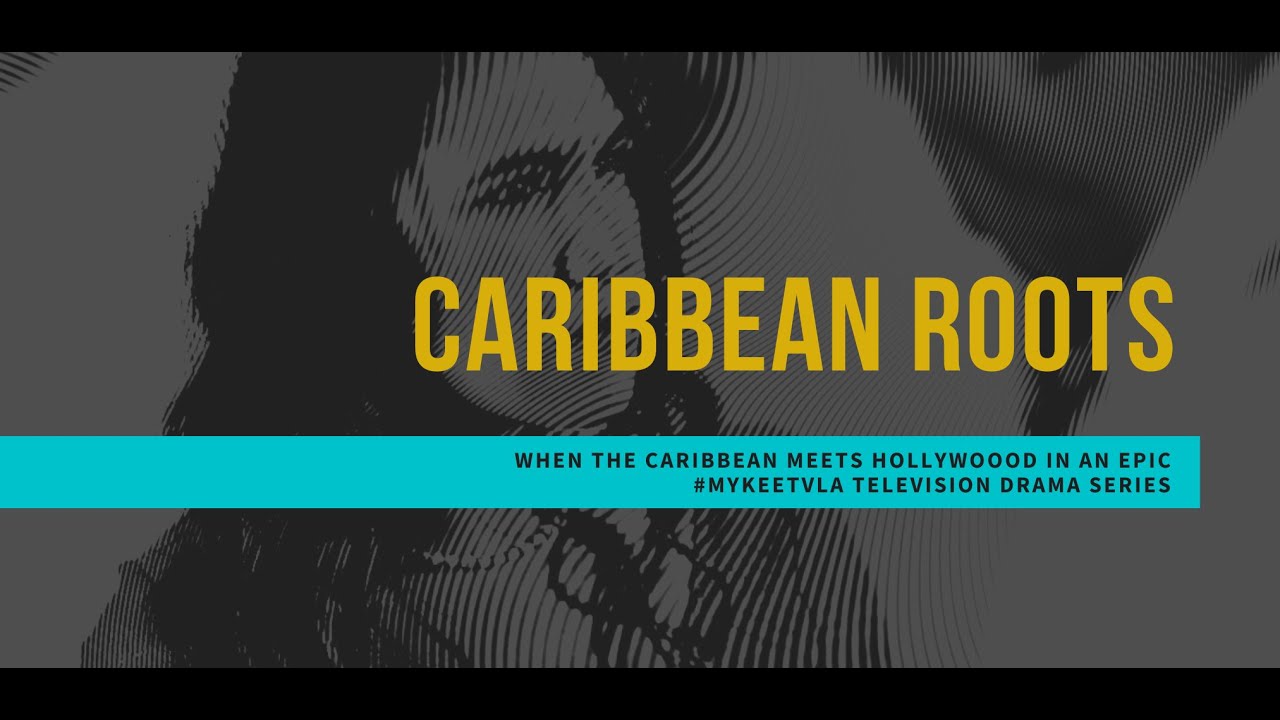 Caribbean Roots TV Series Trailer - YouTube