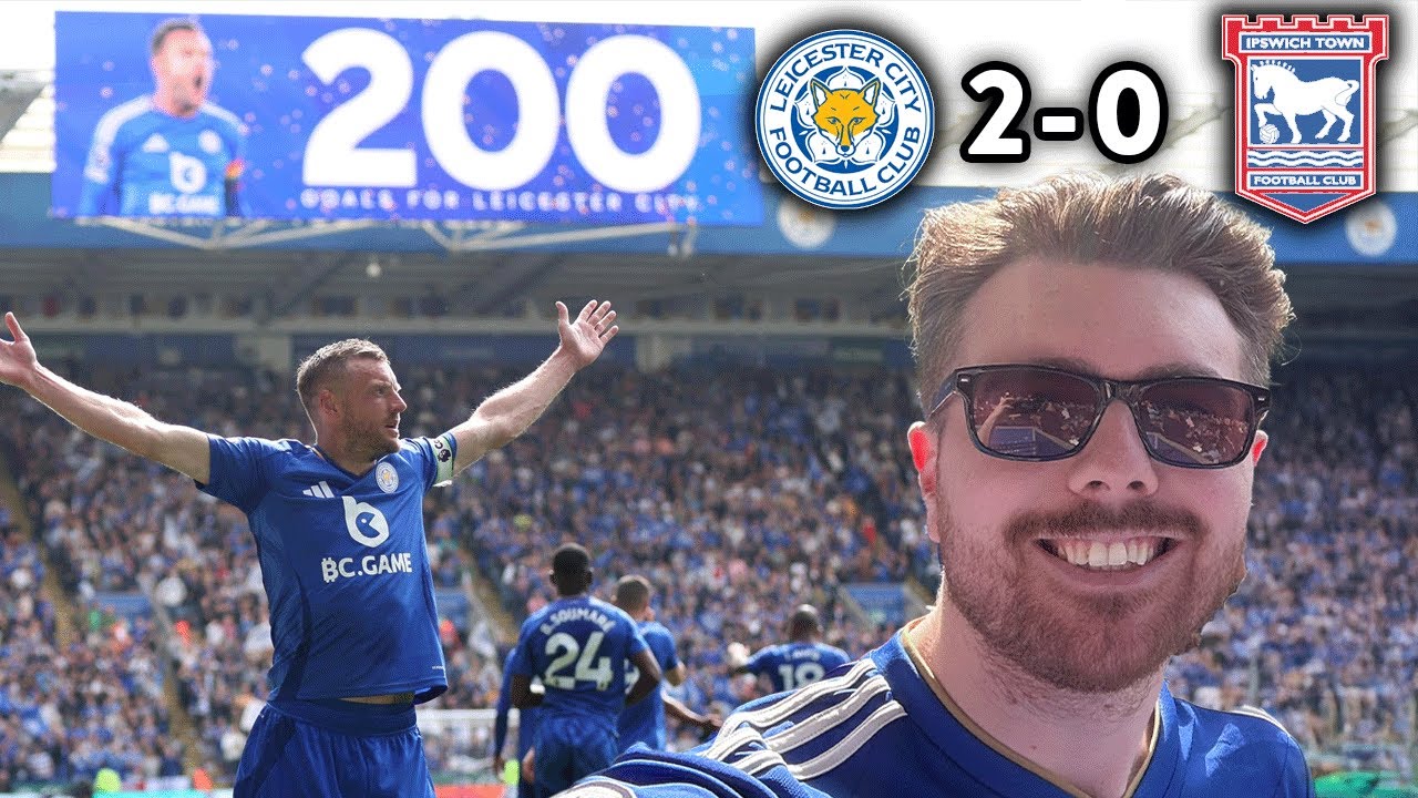 THE FINAL VARDY PARTY!!! Leicester 2 - 0 Ipswich Matchday Vlog - YouTube