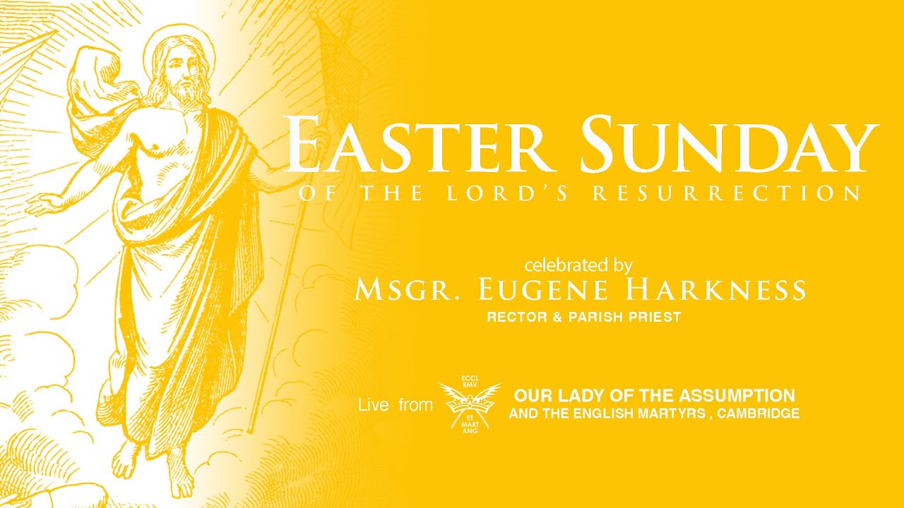 Easter Sunday of the Lord's Resurrection - March 31 - YouTube