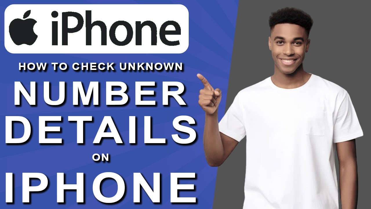 How To Check Unknown Number Details On Iphone 2024 YouTube how-to-check-unknown-number-details-on-iphone-2024-youtube