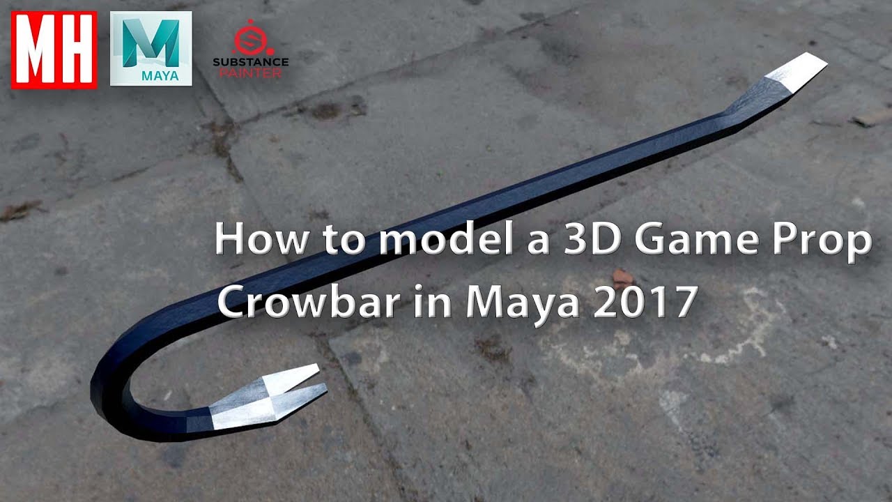 How to model a 3D "Crow bar" game prop in Maya 2017 - YouTube