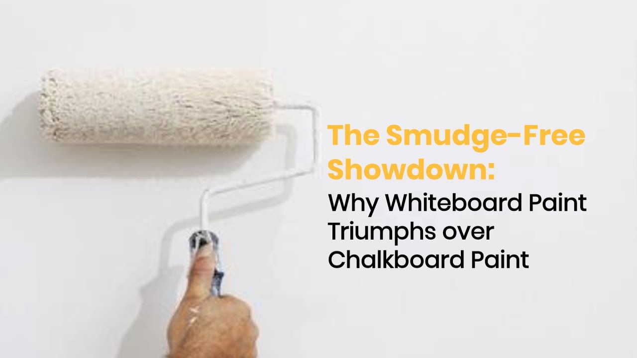The Smudge Free Showdown: Why Whiteboard Paint Triumphs over Chalkboard ...