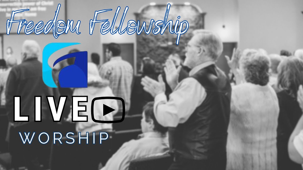 Freedom Worship Live 03/10/2024 - YouTube