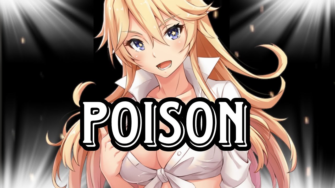 Nightcore - Poison (AXMO x groove coverage x AKI-HIRO) - YouTube