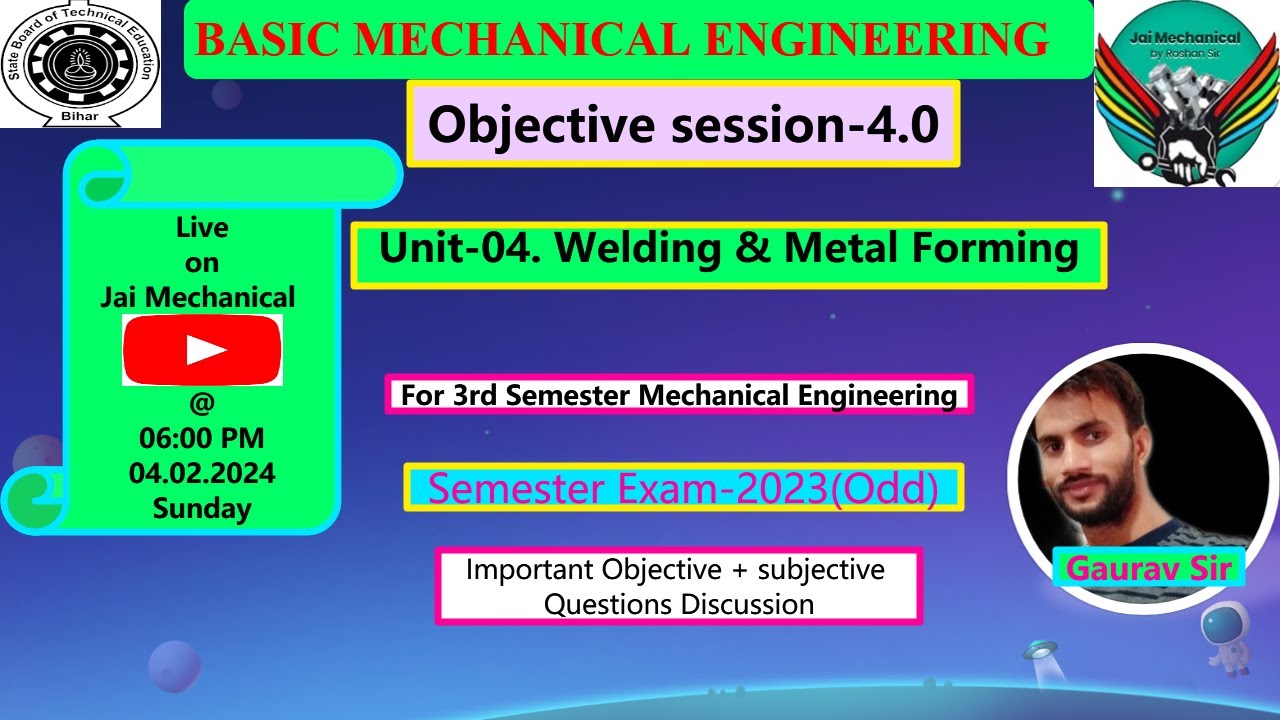 Objective Session-04 || Unit-04- Welding & Forming || BME || 3rd Semester ME || SBTE Exam -2023 ...