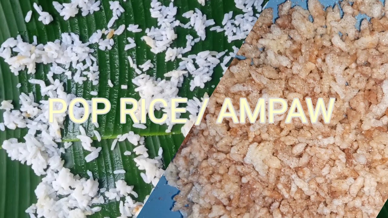 HOW TO COOK POP RICE / AMPAW - YouTube
