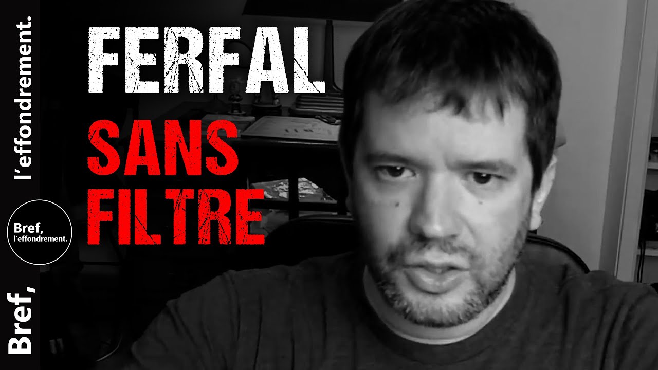 SURVIVALISTE : FerFAL raconte l’effondrement économique - YouTube