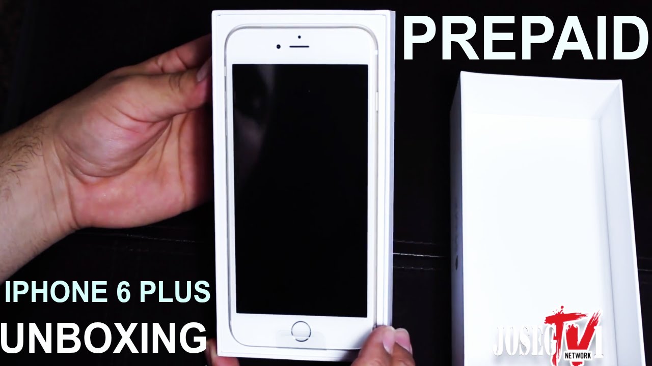 IPhone 6 Plus Prepaid Unboxing - YouTube