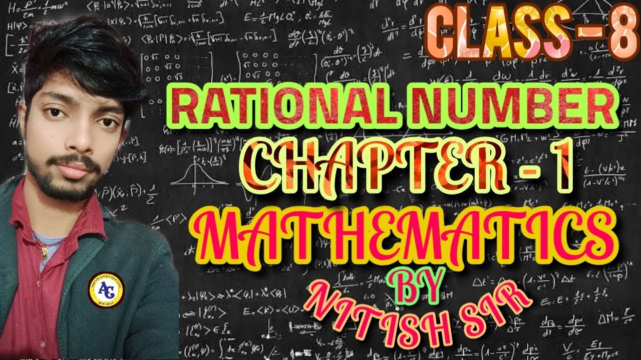 RATIONAL NUMBER CLASS 8 MATHEMATICS - YouTube