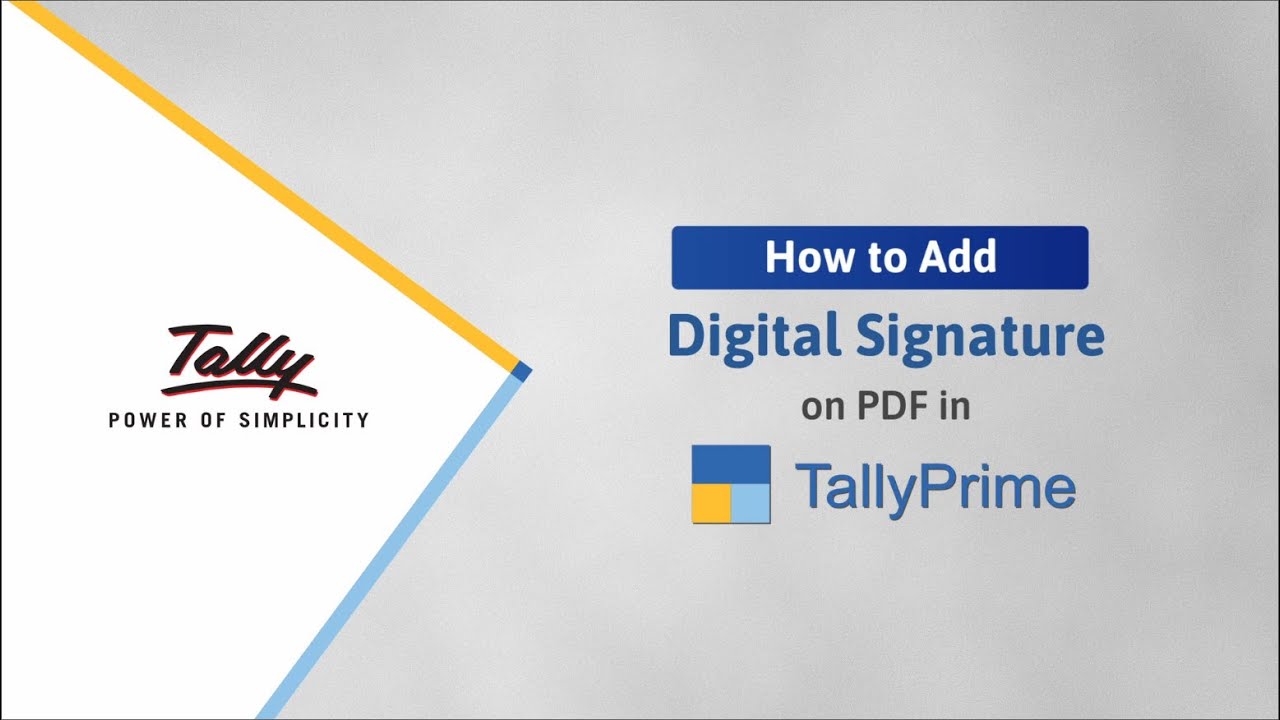 How To Add Digital Signature On PDF Documents In TallyPrime TallyHelp How To Add Digital Signature On PDF Documents In TallyPrime TallyHelp
