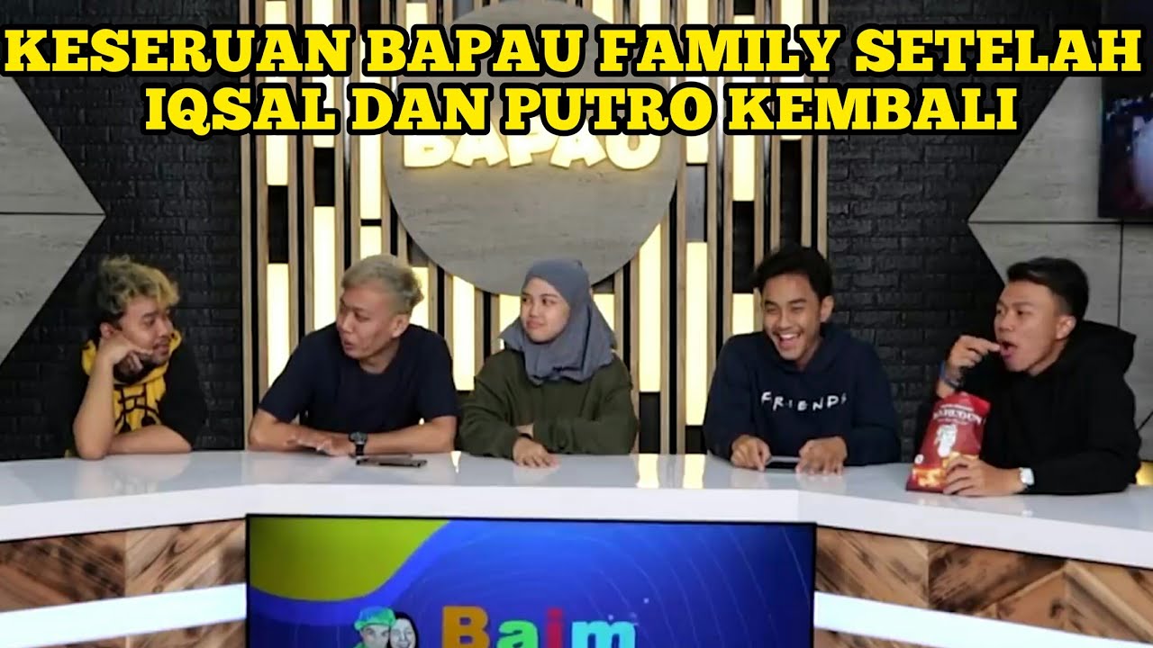 KESEHARIAN BAPAU FAMILY SETELAH IQSAL, UCHAN DAN PUTRO BALIK KANTOR LAGI - YouTube