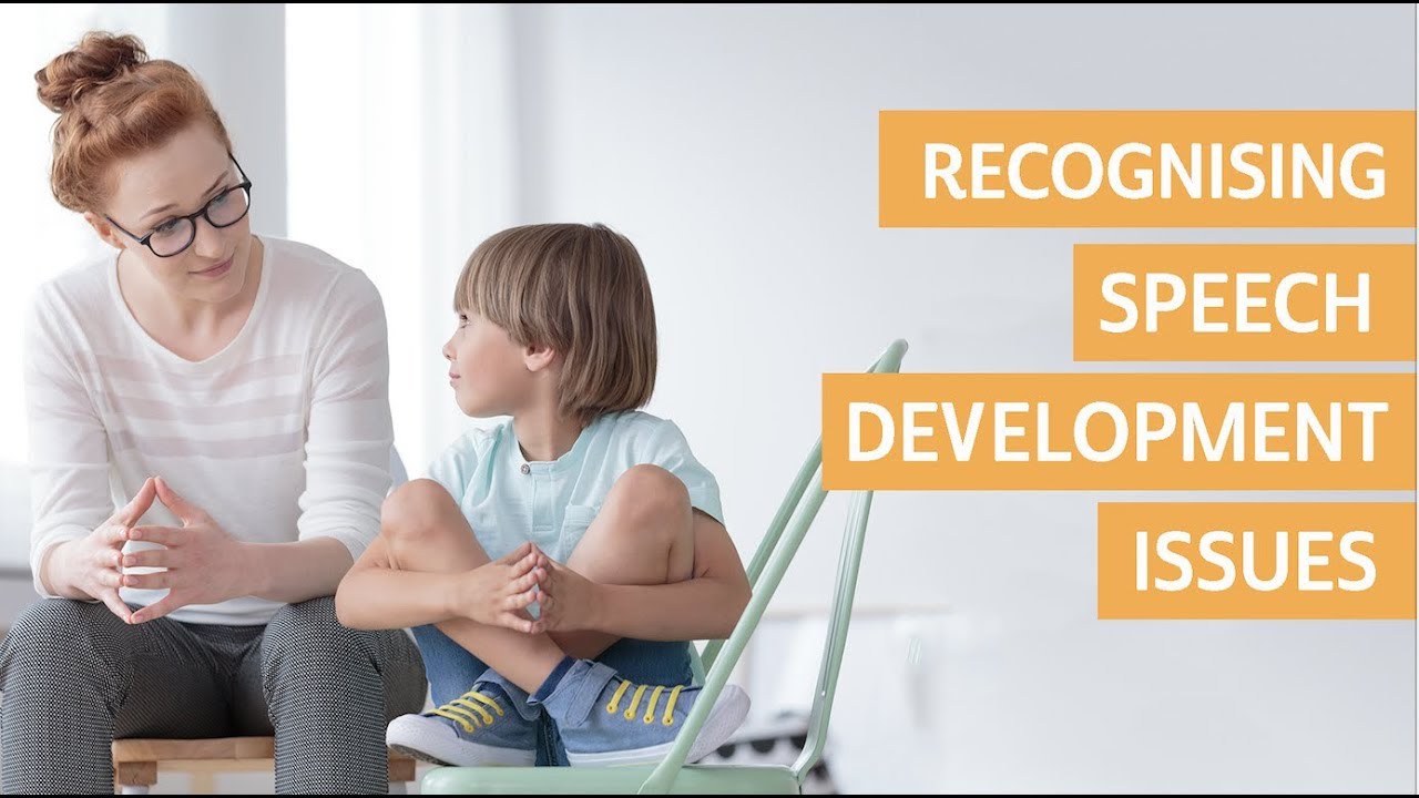 Recognising Speech Development Issues - YouTube