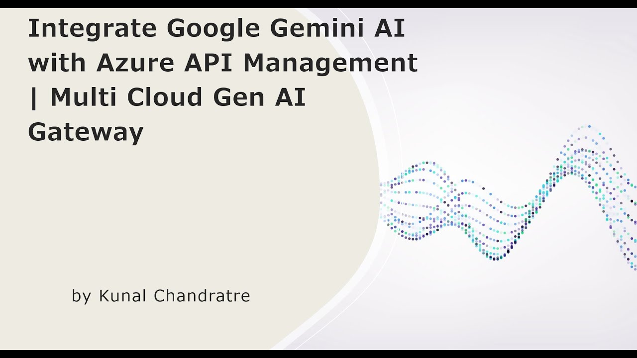 Integrate Google Gemini AI with Azure API Management | Multi Cloud Gen ...