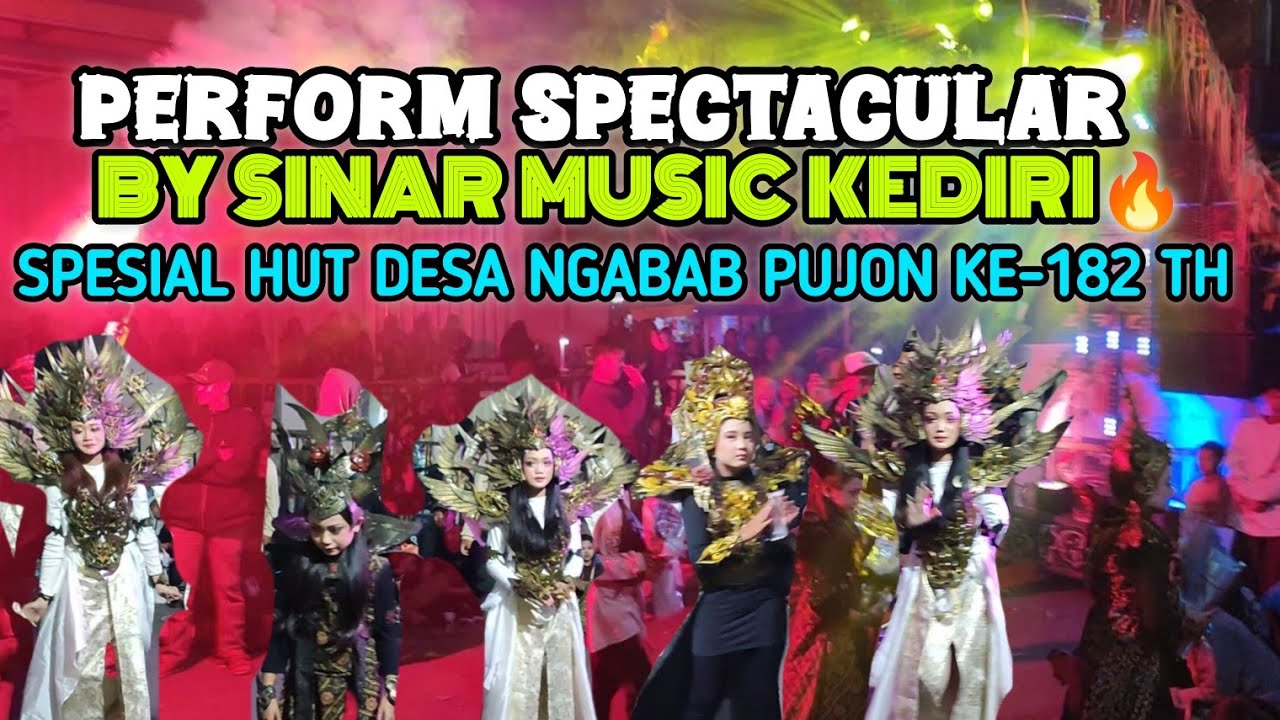 PERFORM BY SINAR MUSIC KEDIRI BERSAMA PASUKAN KOSTUM TERBAIK KARNAVAL ...