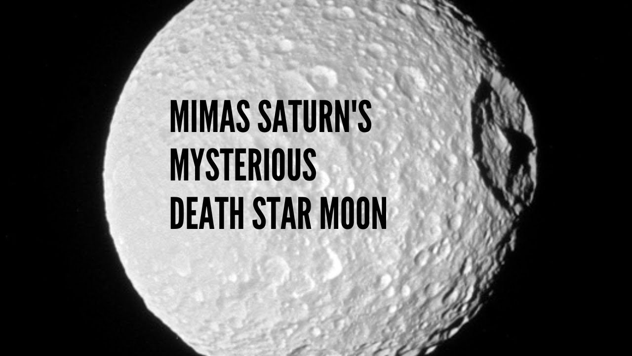 Mimas Saturn's Mysterious Death Star Moon - YouTube