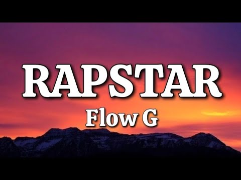 Rapstar - Flow G (Lyrics) - YouTube