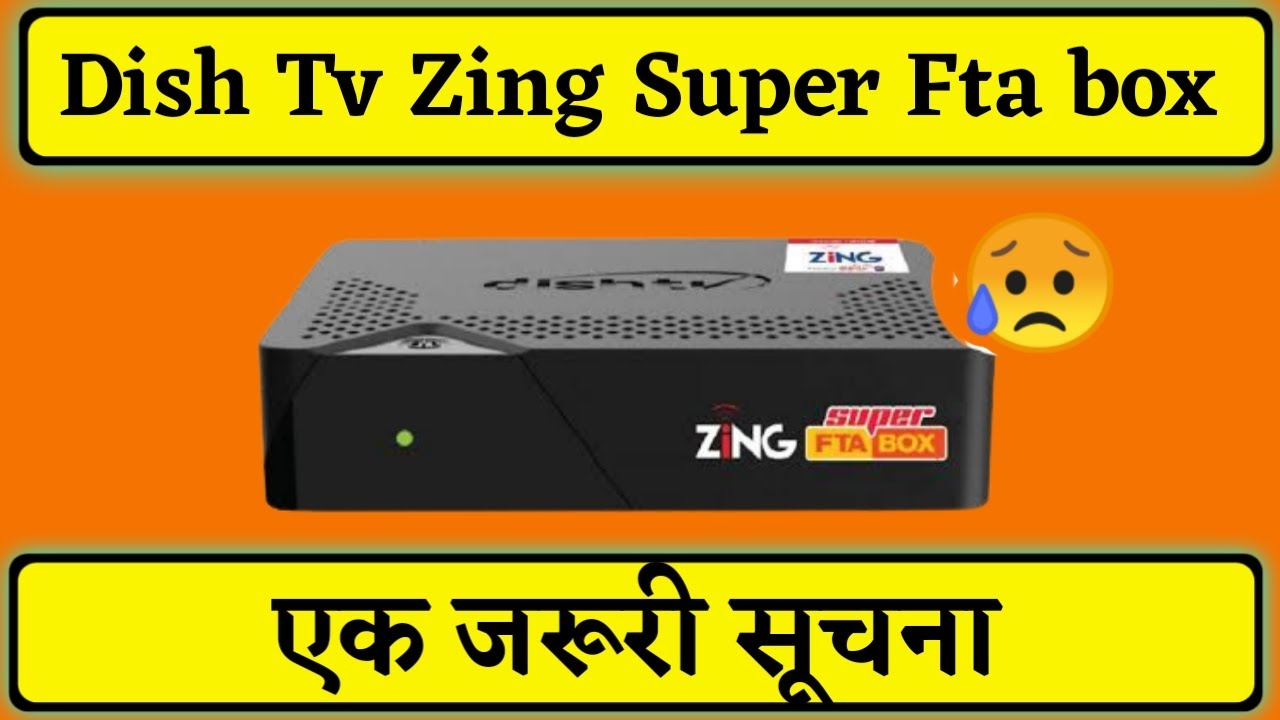 Zing Super Fta box important Information || dd free dish || Dth Offer ...