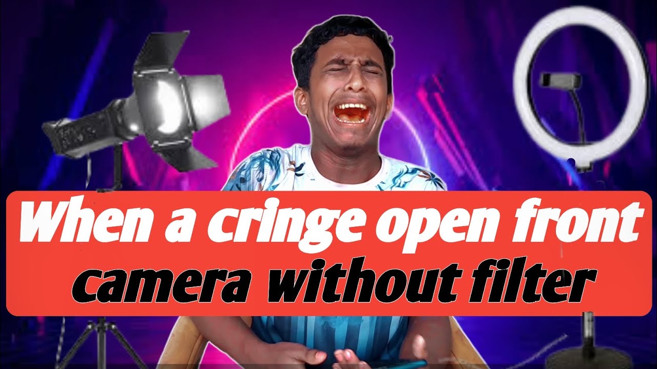 When a cringe open front camera without filter bangla #comedyvedio ...