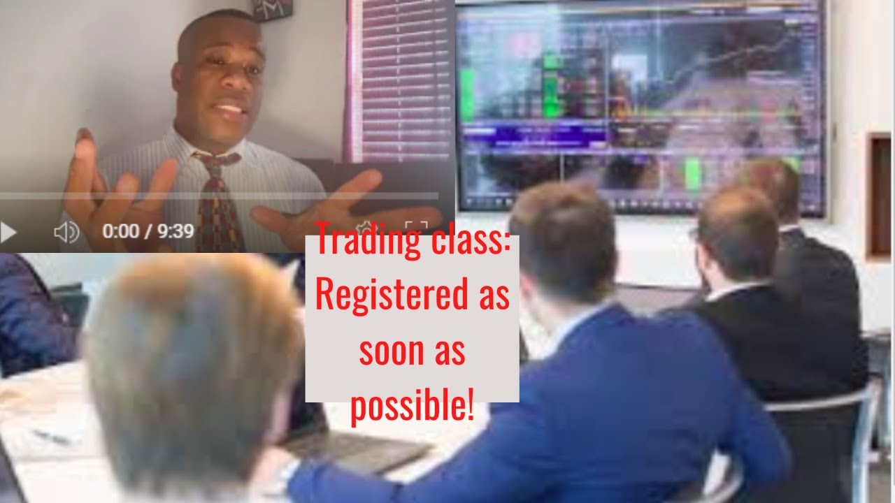 Very Important, be ready to register for the trading class starting ...