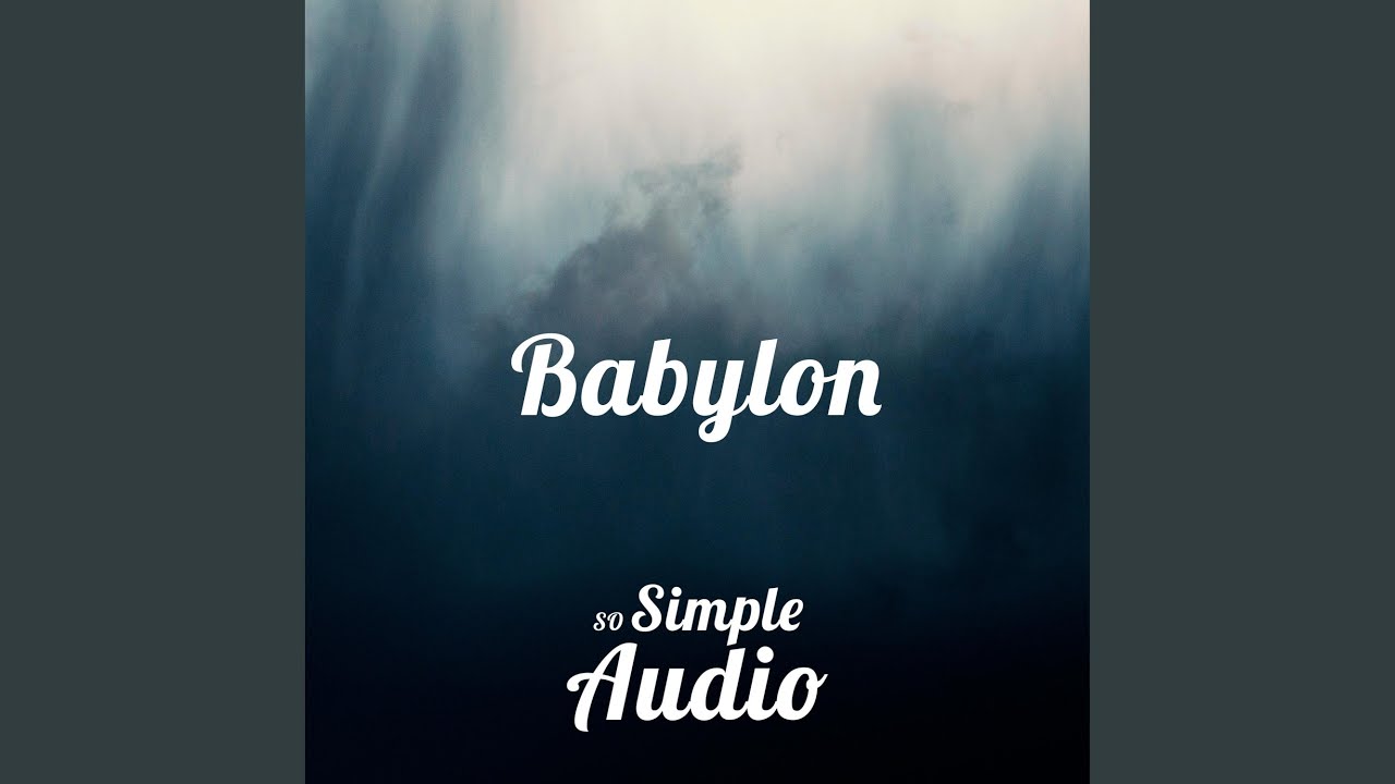 Babylon - YouTube
