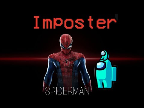 Among Us, but spiderman is IMPOSTOR