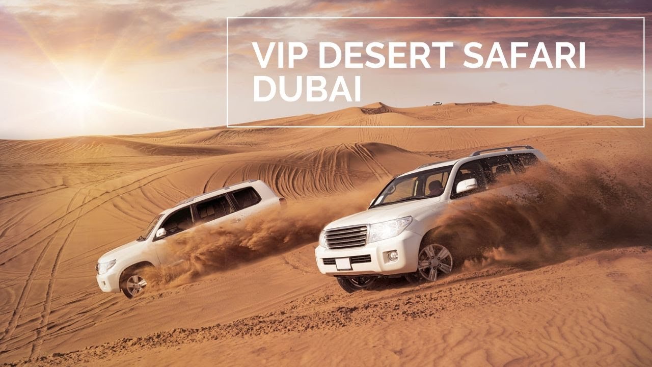 VIP Desert Safari Dubai | Adventure In Dubai | Best Desert Safari Dubai ...