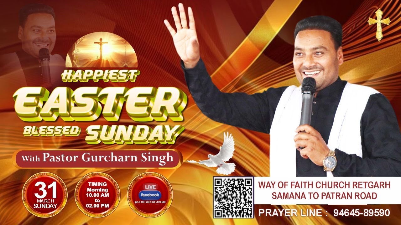 Easter Blessed Sunday 31 March 2024 || WITH Pastor Gurcharn Singh ...