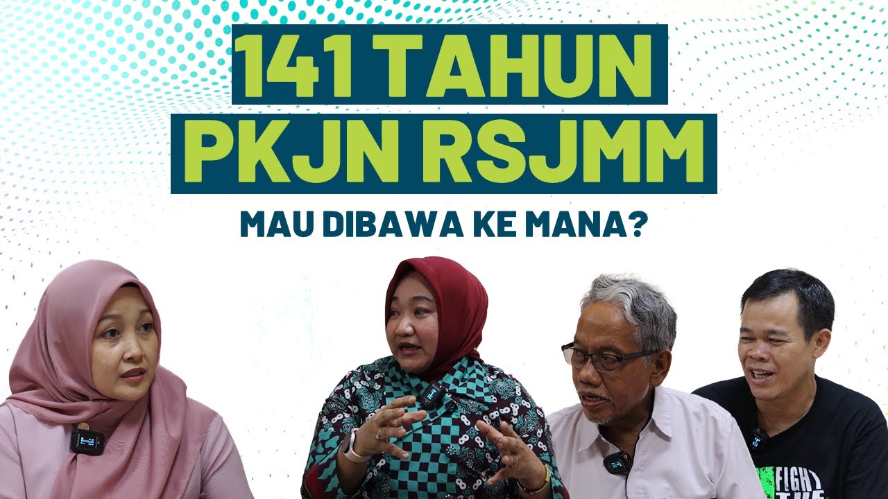 PKJN RSJMM di Masa Lalu, Masa Kini, dan Masa Mendatang | Podkesmar #9 ...