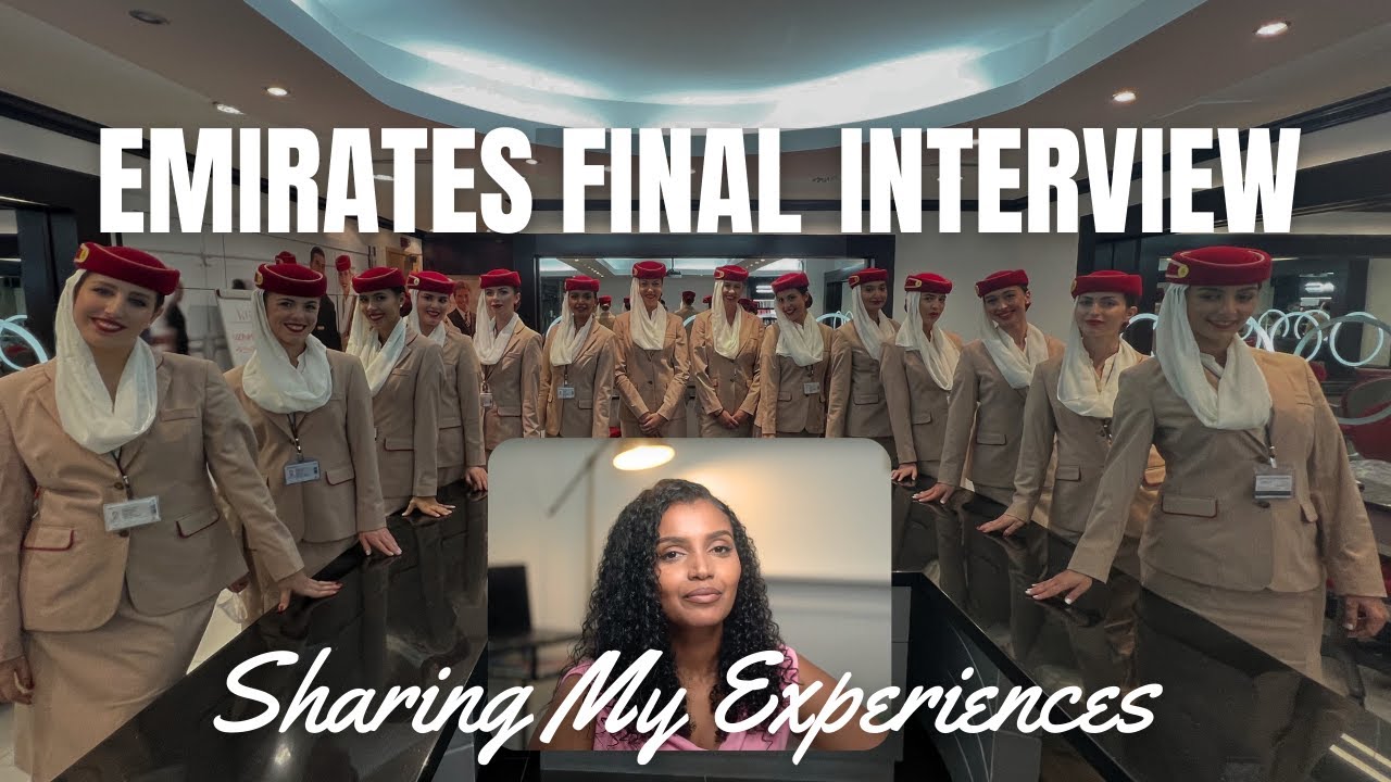 EMIRATES FINAL INTERVIEW QUESTIONS | MY TIPS ON HOW TO ANSWER THEM # ...
