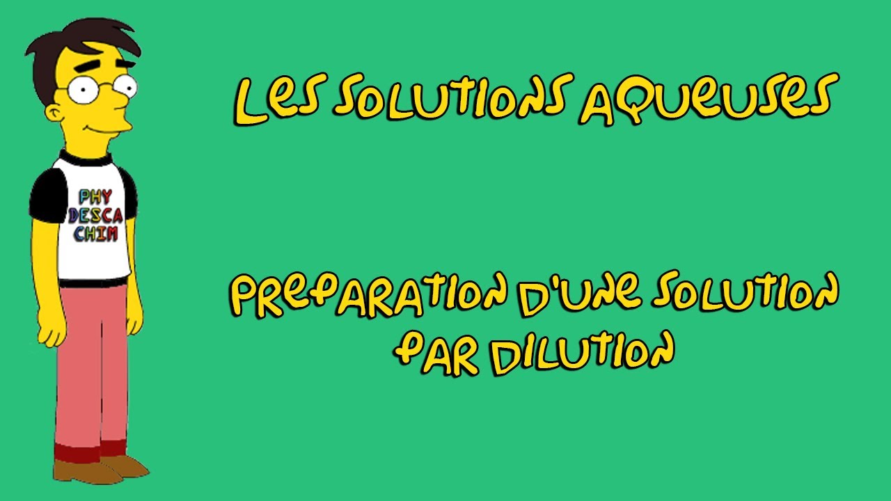 2nd - Les solutions aqueuses - Préparation d'une solution par dilution ...