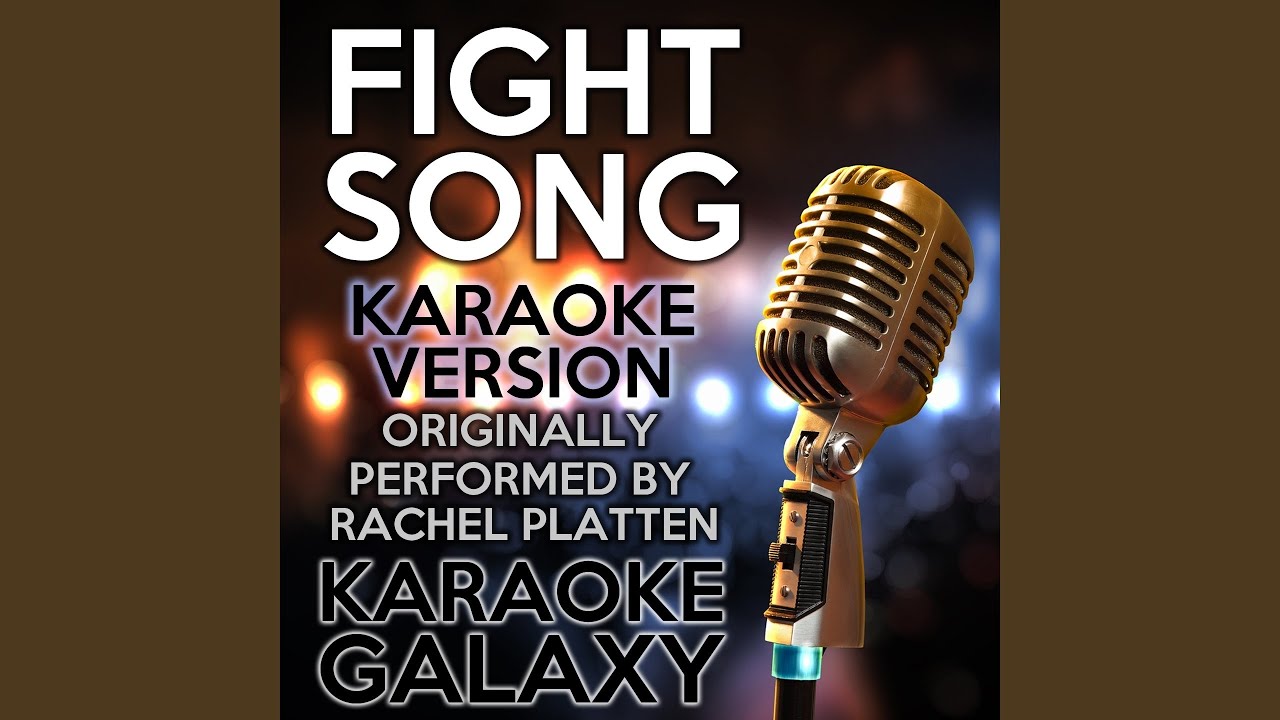 Fight Song (Karaoke Instrumental Version) (Originally Performed By ...
