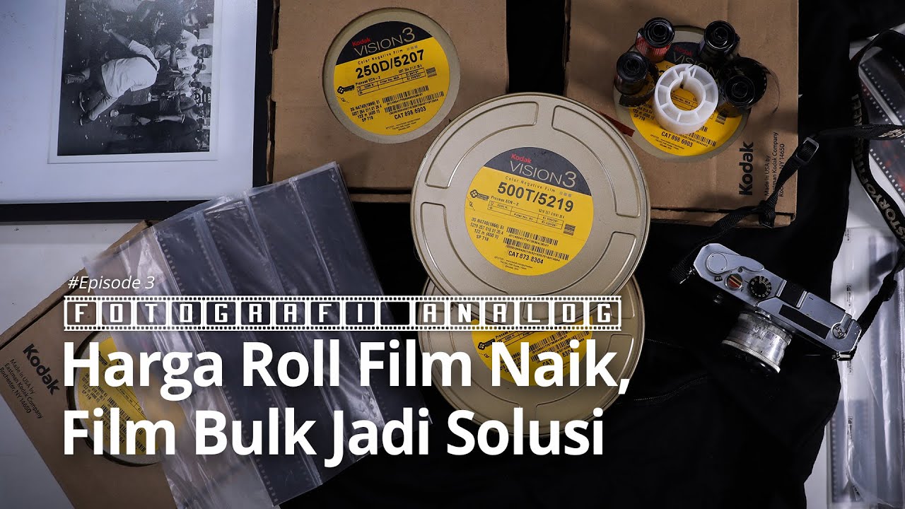 Fotografi Analog (Eps 3): Harga Roll Film Naik, Film Bulk Jadi Solusi ...